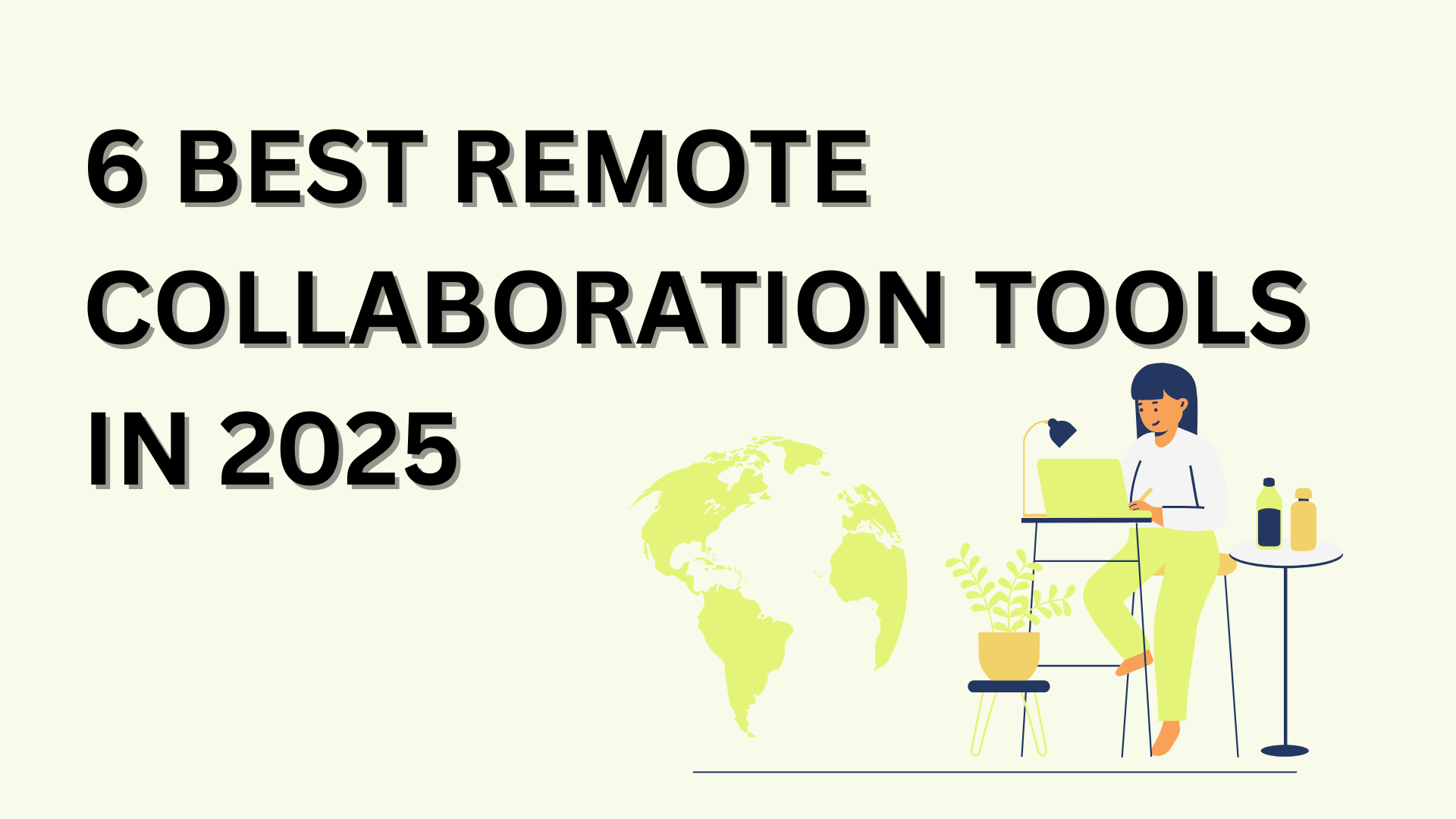 6 Best Remote Collaboration Tools in 2025 | Create & Grow: Link Building Agency